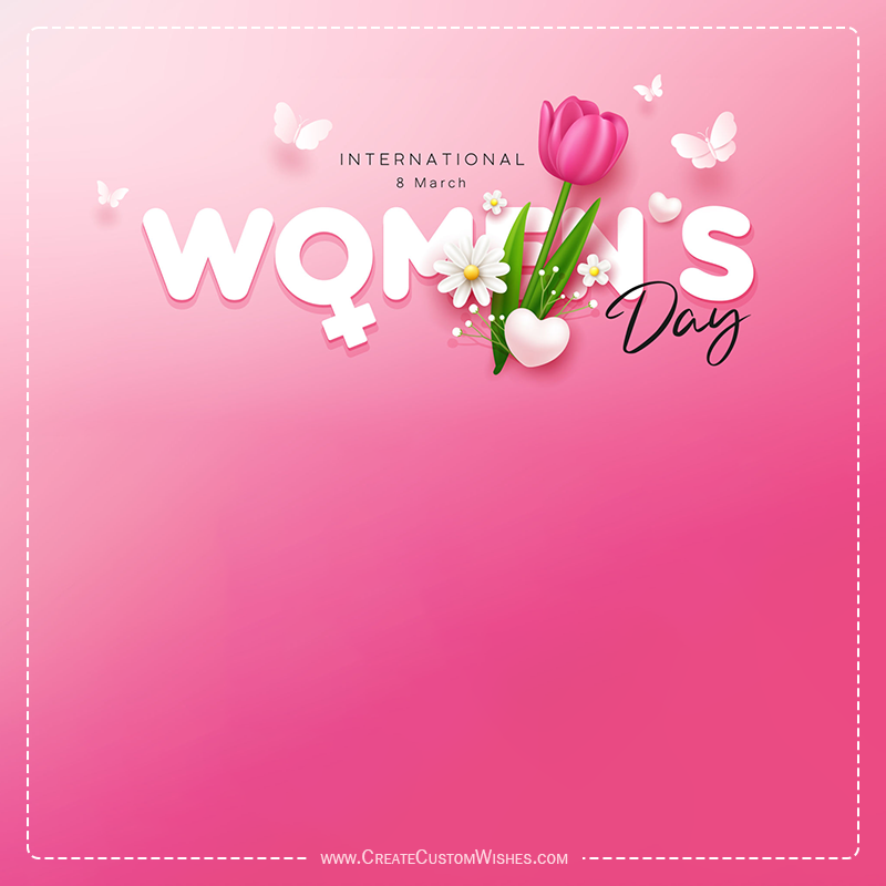 Online Happy International Women’s Day Wishes Maker 2026 🔝